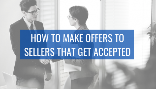 How to Make Real Estate Offers That Get Accepted | Real Estate Mentor